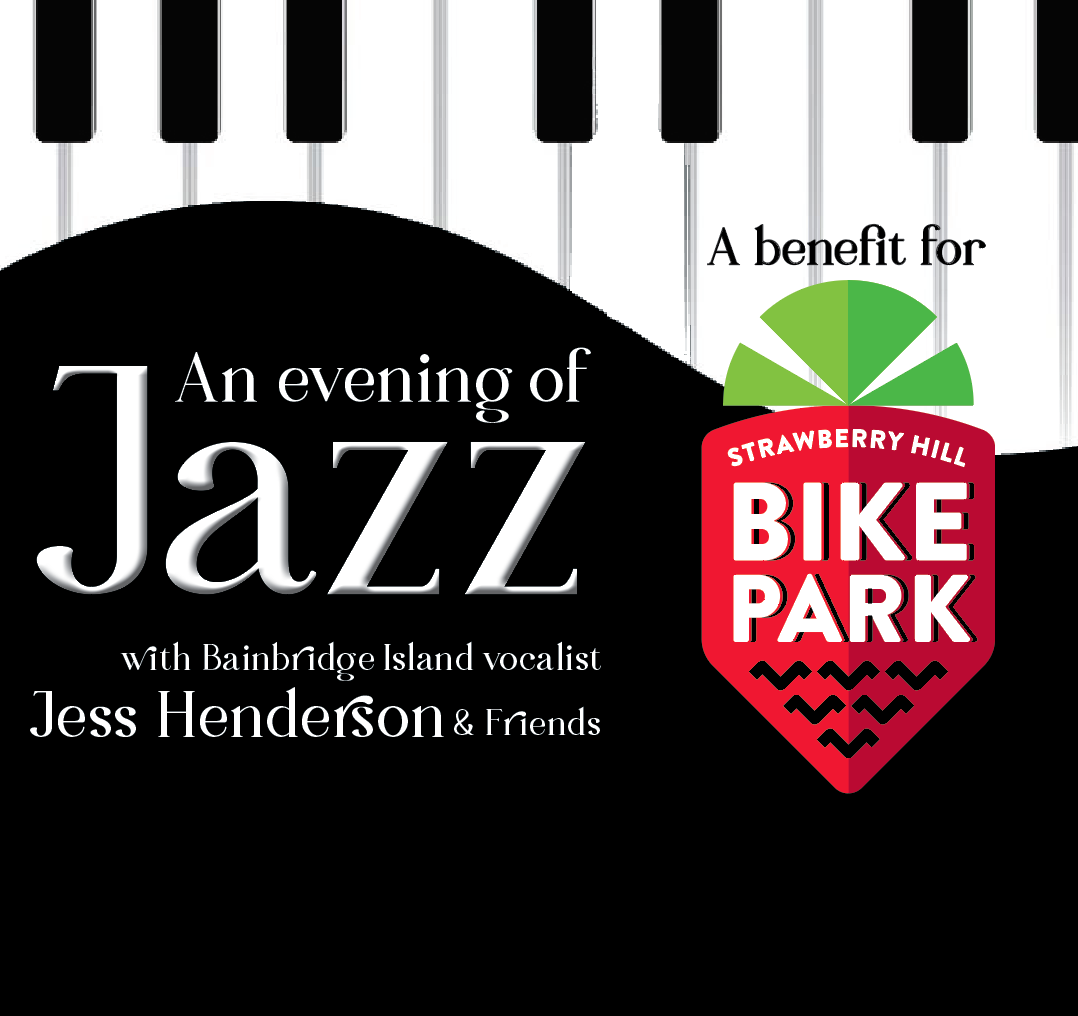 SOLD OUT: Jazz Night for the Bike Park | Bainbridge Island Parks ...